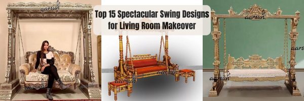 Top 15 Spectacular Swing Designs for Living Room Makeover - Aarsun
