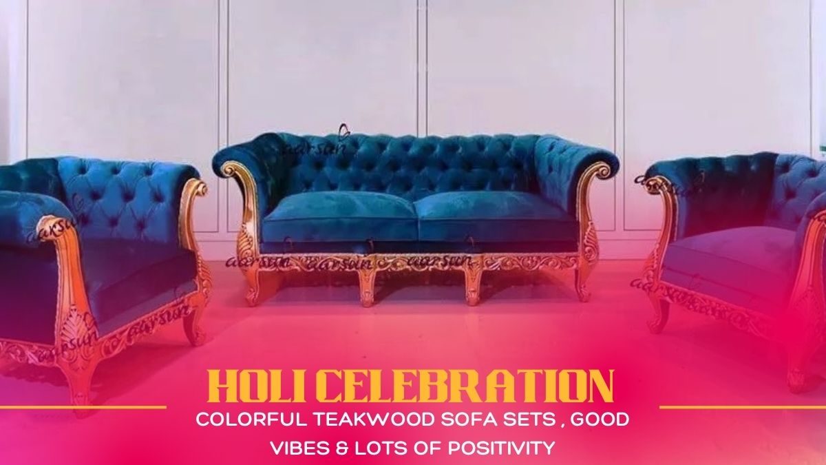 Explore bright and colorful sofa furniture collection this Holi - Aarsun